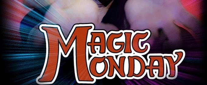 Review: MAGIC MONDAY Welcomes Awe Inspiring Magicians to the Santa ...