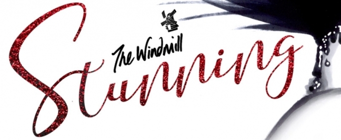 The New Revue Show STUNNING Opens At The Windmill