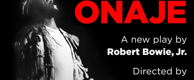 ONAJE To Premiere At FringeNYC In October