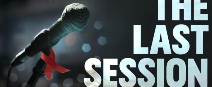 THE LAST SESSION Returns To NYC On 5/16