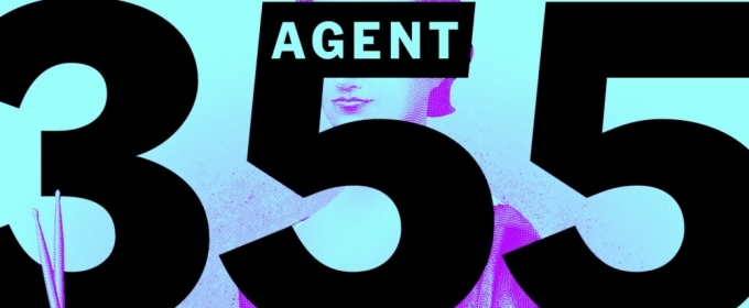 Musical Theatre Factory Presents Agent 355