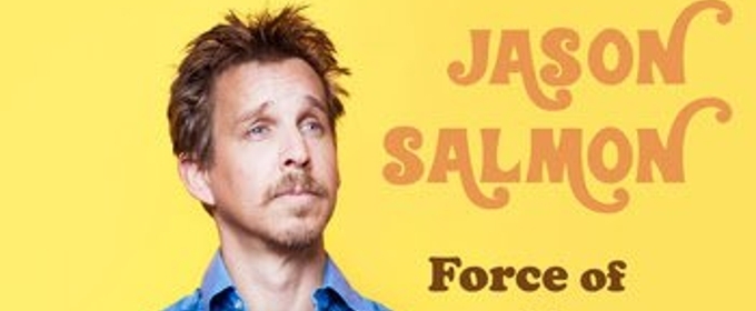 Jason Salmon FORCE OF NURTURE 10/23 Comedy Album Release