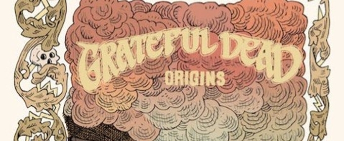 Grateful Dead Partners With Z2 Comics to Release GRATEFUL DEAD ORIGINS In 2020