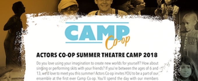 Actors Co-Op Summer Theatre Camp 2018 Announced