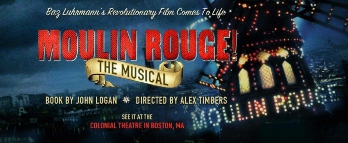 Tickets on Sale Tomorrow for MOULIN ROUGE in Boston