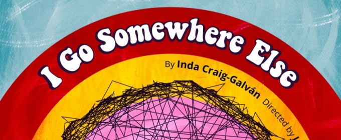 Cast Announced For I GO SOMEWHERE ELSE