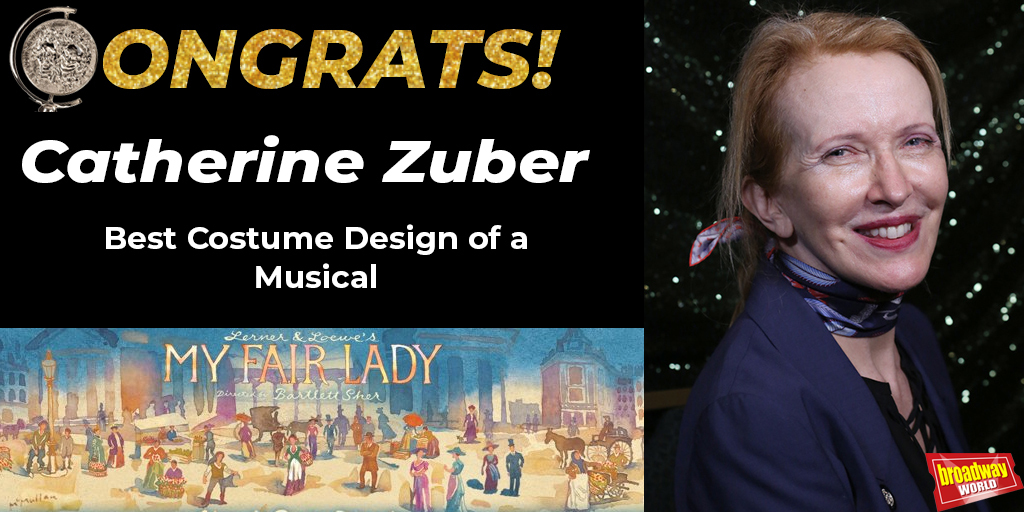 MY FAIR LADY's Catherine Zuber Wins 2018 Tony Award for Best Costume ...