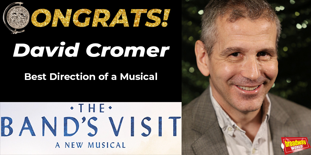 THE BAND'S VISIT's David Cromer Wins 2018 Tony Award for Best Direction ...