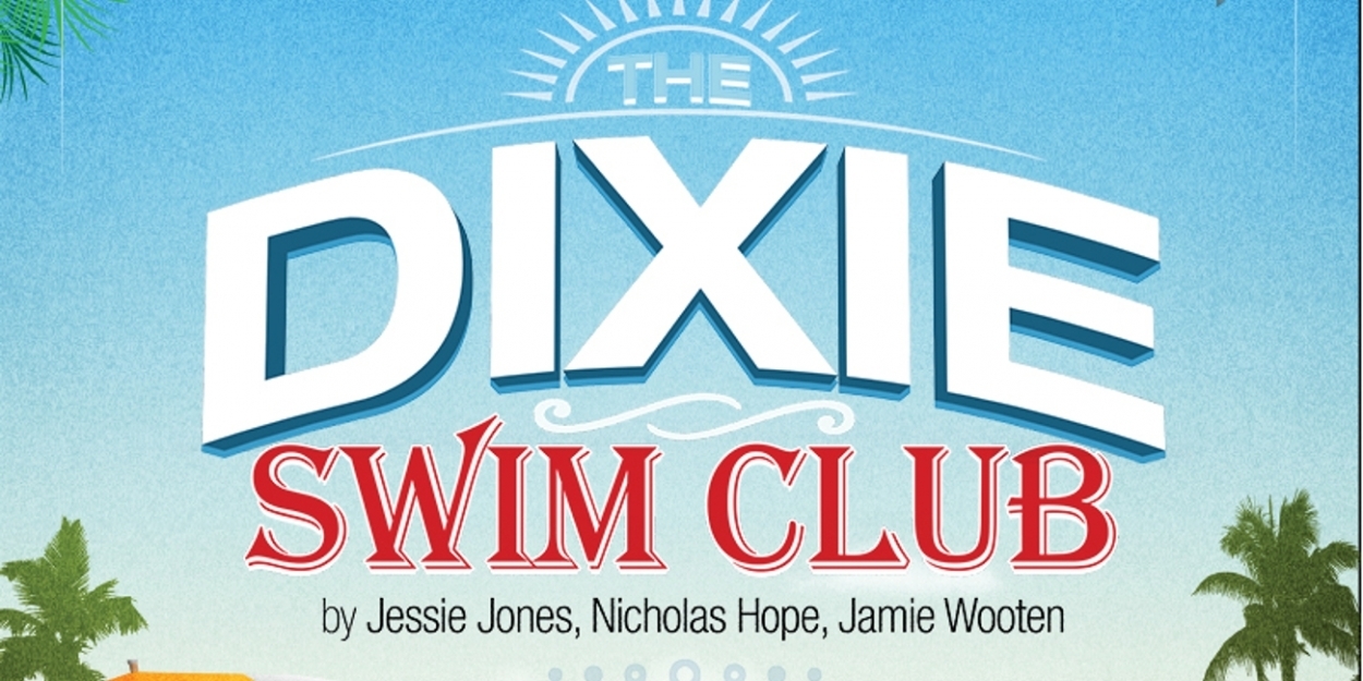 The Little Theatre Of Manchester's THE DIXIE SWIM CLUB Opens On August 2