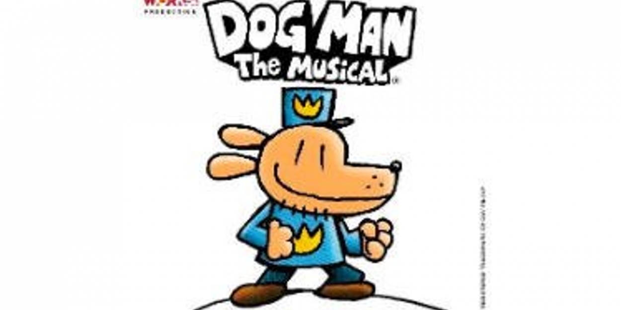TheaterWorksUSA's DOG MAN THE MUSICAL Opens Tonight