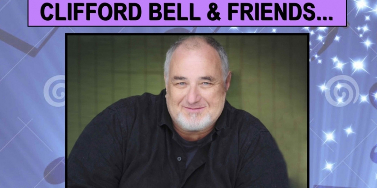 Clifford Bell & Friends Comes To Palm Desert
