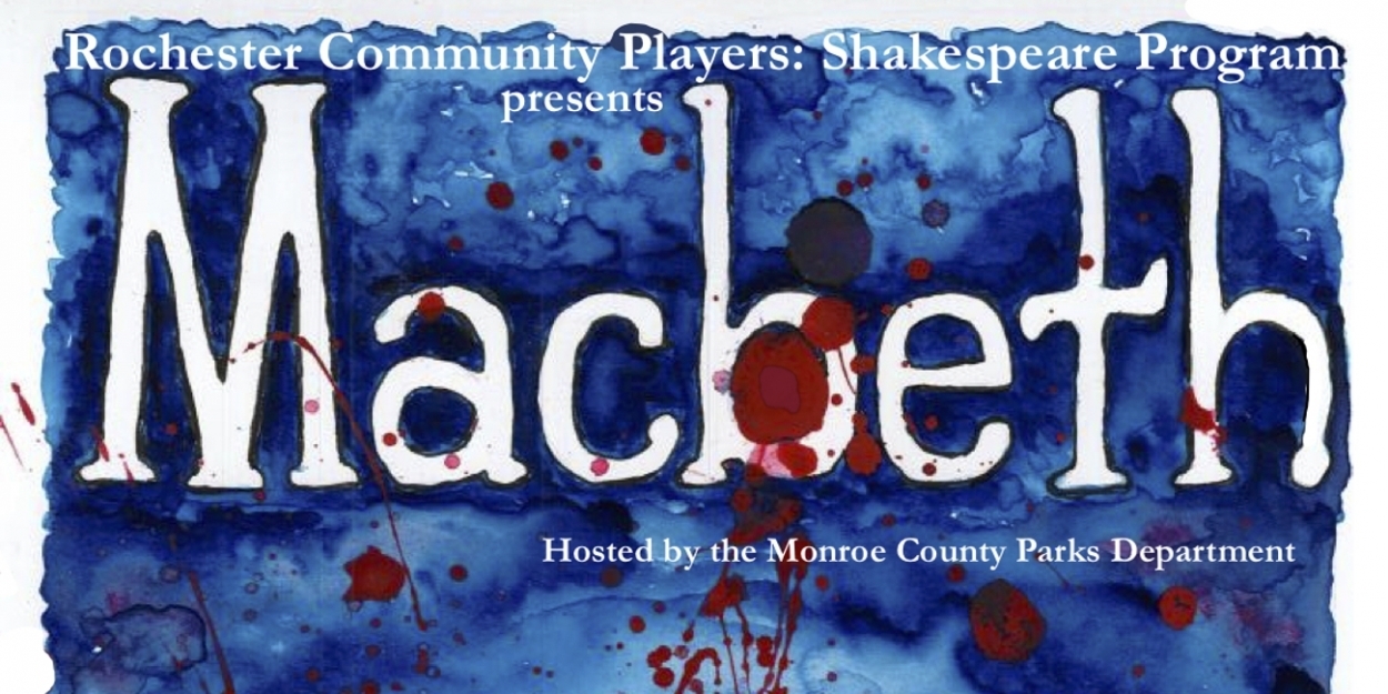 Review: MACBETH at Rochester Community Players Shakespeare Program