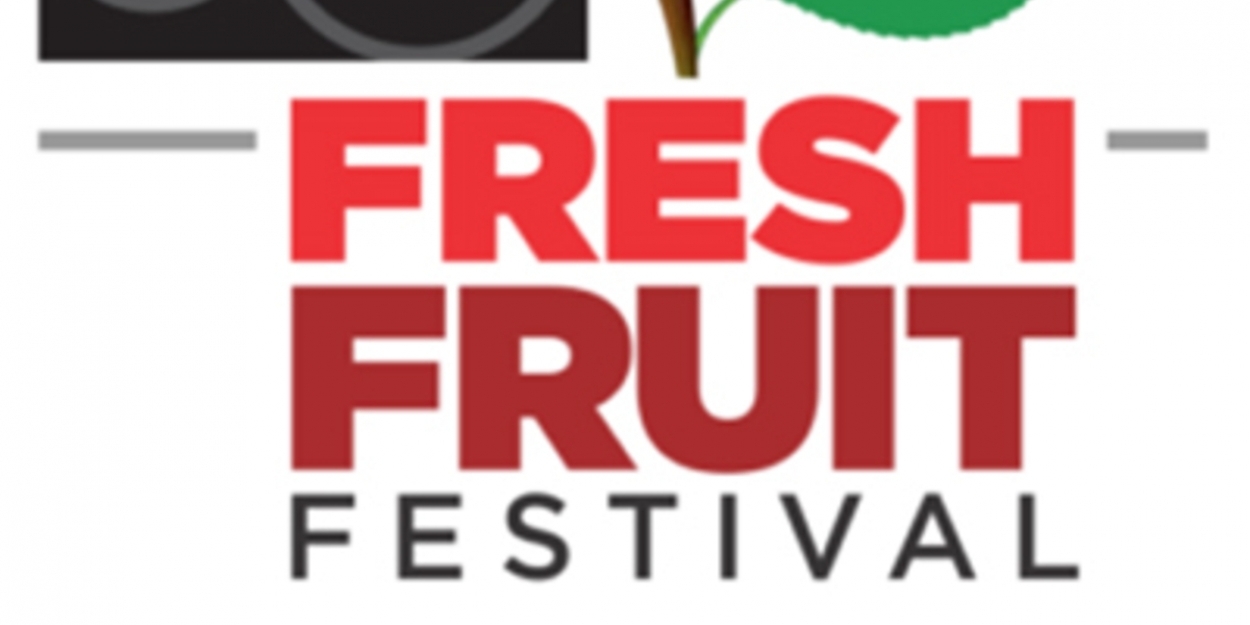 Fresh Fruit Festival Returns July 8th