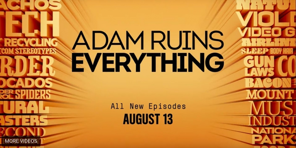 ADAM RUINS EVERYTHING Returns to truTV This August