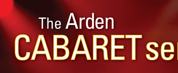 Arden Cabaret Series Presents Ben Dibble in ARE WE THERE YET? JUST A ...