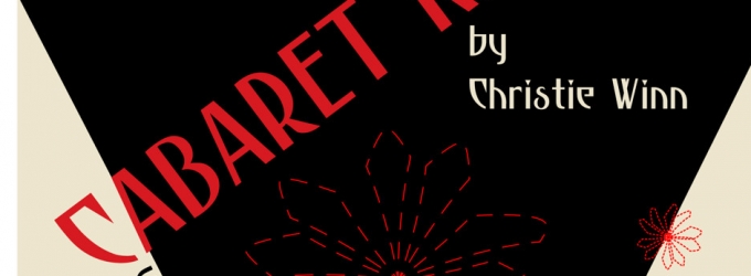 Wordsmyth Theater Chooses Christie Winn's CABARET KALISZ for November ...