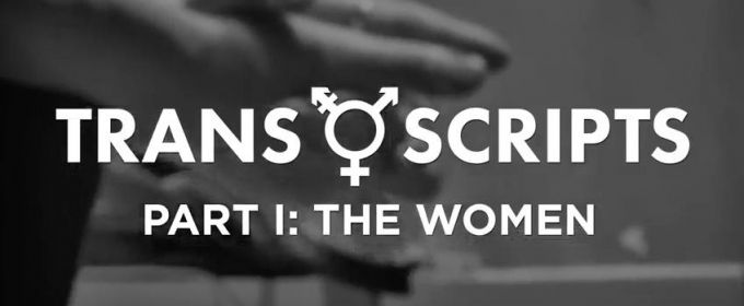 VIDEO: Meet the Cast of A.R.T.'s TRANS SCRIPTS, PART I: THE WOMEN