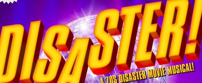 Long Island Premiere of Broadway's DISASTER! A 70S DISASTER MOVIE ...