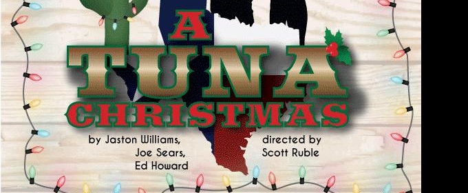 BWW Preview: A TUNA CHRISTMAS at Washington County Playhouse Dinner Theater