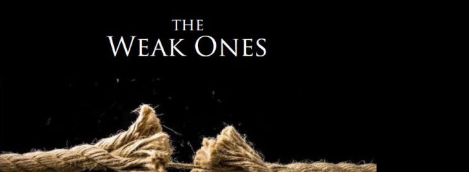 THE WEAK ONES Set to Premiere This Fall