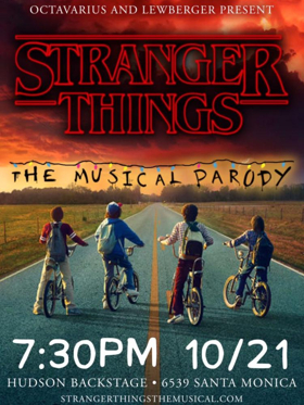 STRANGER THINGS - THE MUSICAL PARODY Coming to the Hudson This October