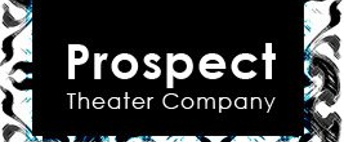 Prospect Theater Company Announces THE MAD ONES and More for 2017-18 Season