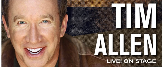 Tim Allen to Debut Live on Stage at the Eccles Theater
