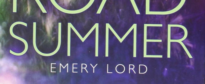 Review: OPEN ROAD SUMMER by Emery Lord