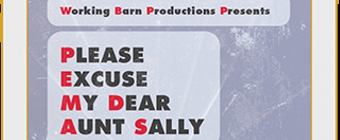PLEASE EXCUSE MY DEAR AUNT SALLY Gets West Coast Premiere