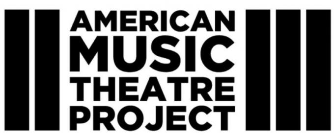 American Music Theatre Project to Workshop Three New Works This Season