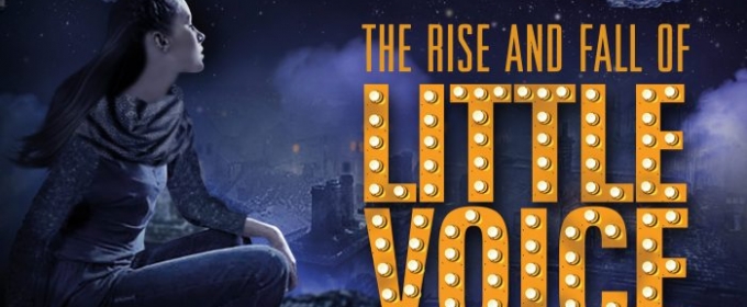 Catrin Aaron to Lead Major Revival of THE RISE AND FALL OF LITTLE VOICE ...