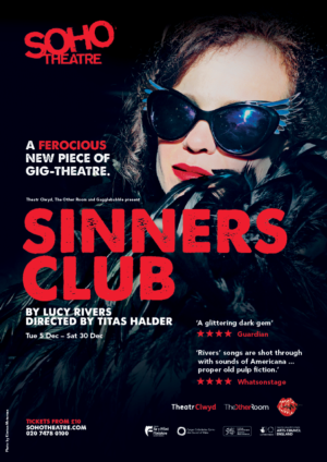 SINNERS CLUB To Transfer To Soho Theatre this December