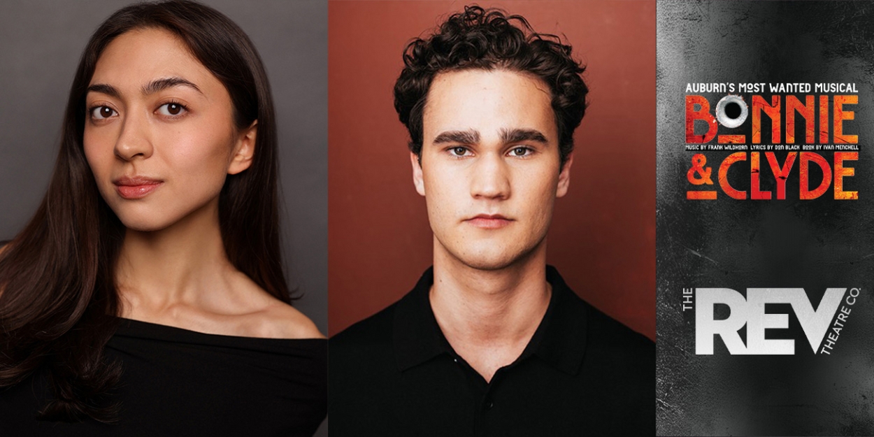 Cast and Creative Team Set for BONNIE & CLYDE at The REV Theatre Company