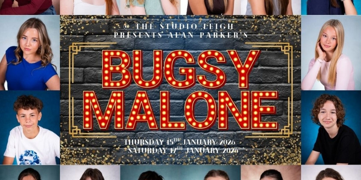 @ The Studio Leigh Reveals Cast of BUGSY MALONE