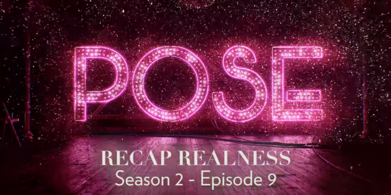 VIDEO: Watch a Recap of Season 2, Episode 9 of POSE on FX!