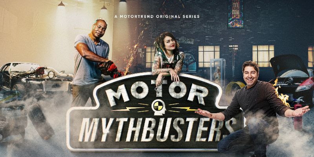 MotorTrend Annnounces Curiosity-Driven Spinoff Series MOTOR MYTHBUSTERS