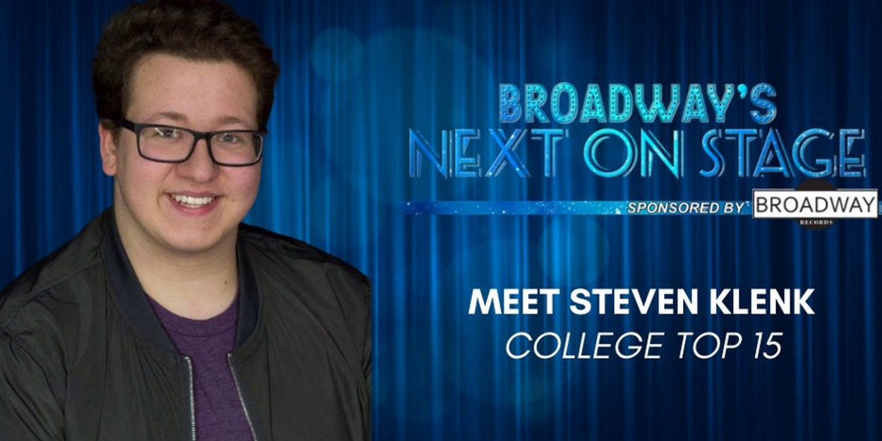 Meet the Next on Stage Top 15 Contestants - Steven Klenk
