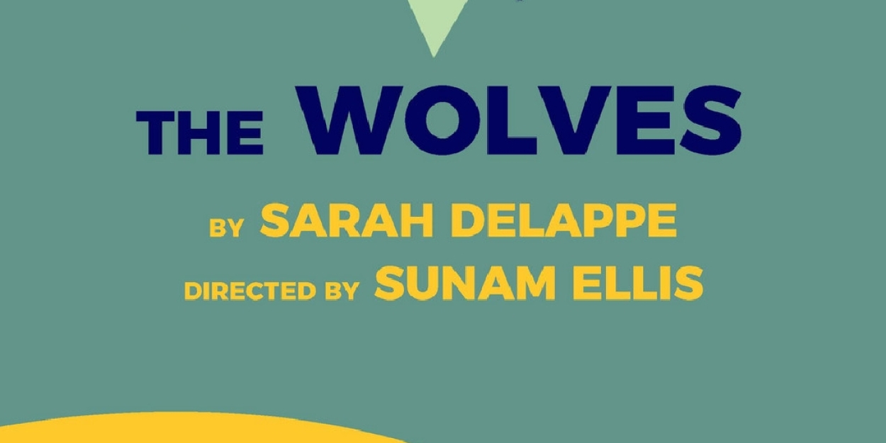 The UW School Of Drama Presents THE WOLVES By Sarah DeLappe, May 25 ...