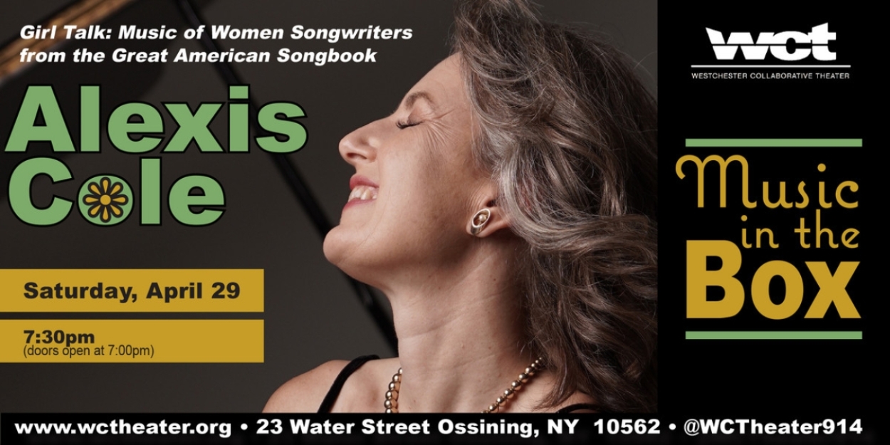 Westchester Collaborative Theater's MUSIC IN THE BOX Series to Feature Return Appearance By ...