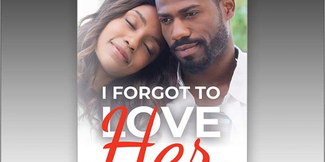 Kenesha Collins Releases New Book I FORGOT TO LOVE HER