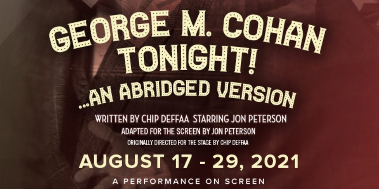 Don't miss George M. Cohan Tonight, an Abridged Performance on Screen!