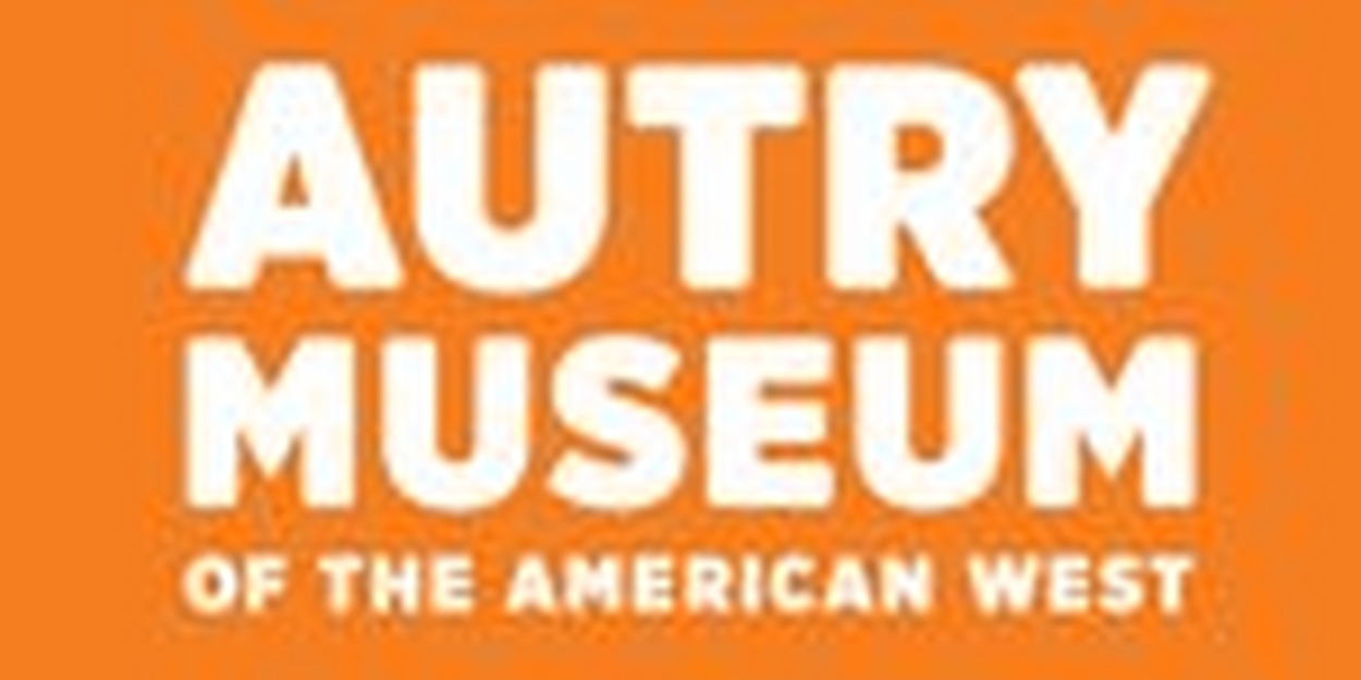 Autry Museum Raises $80 Million
