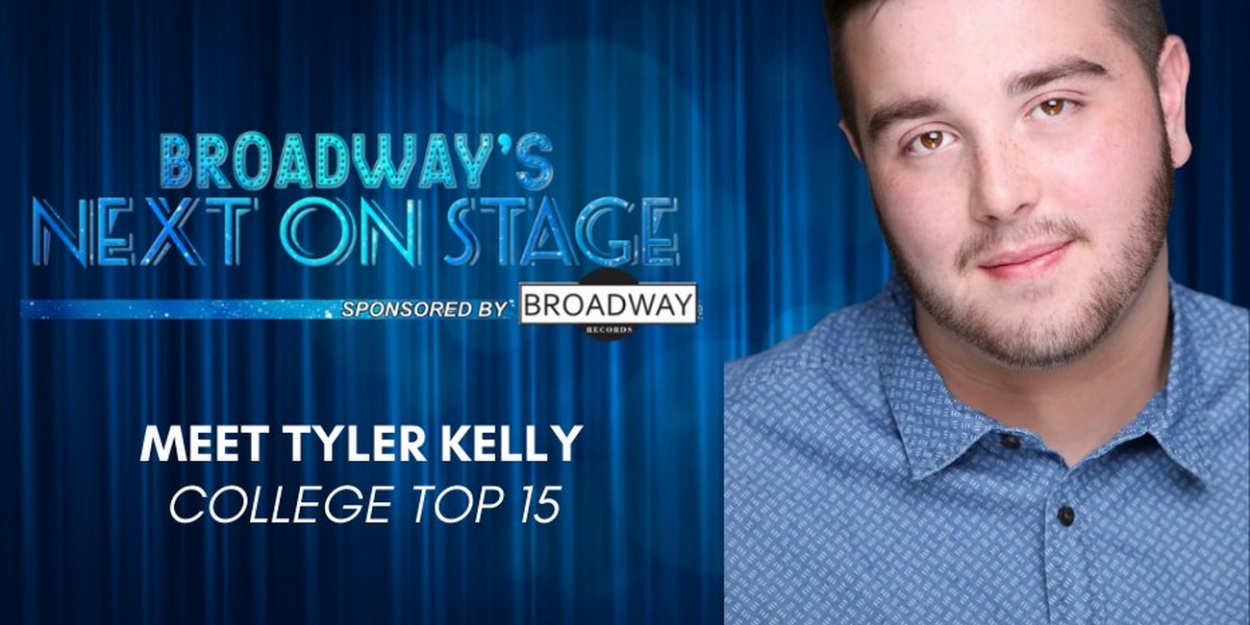 Meet the Next on Stage Top 15 Contestants - Tyler Kelly