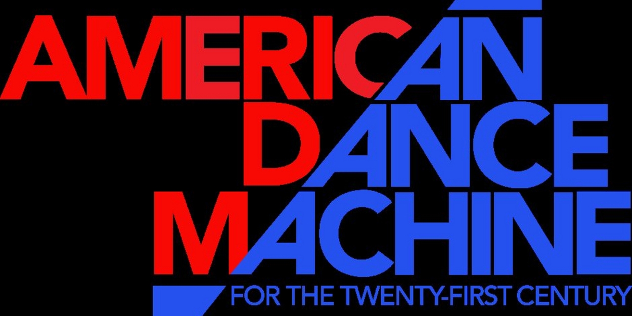 American Dance Machine For The 21st Century Receives NYSCA Grant For 2023