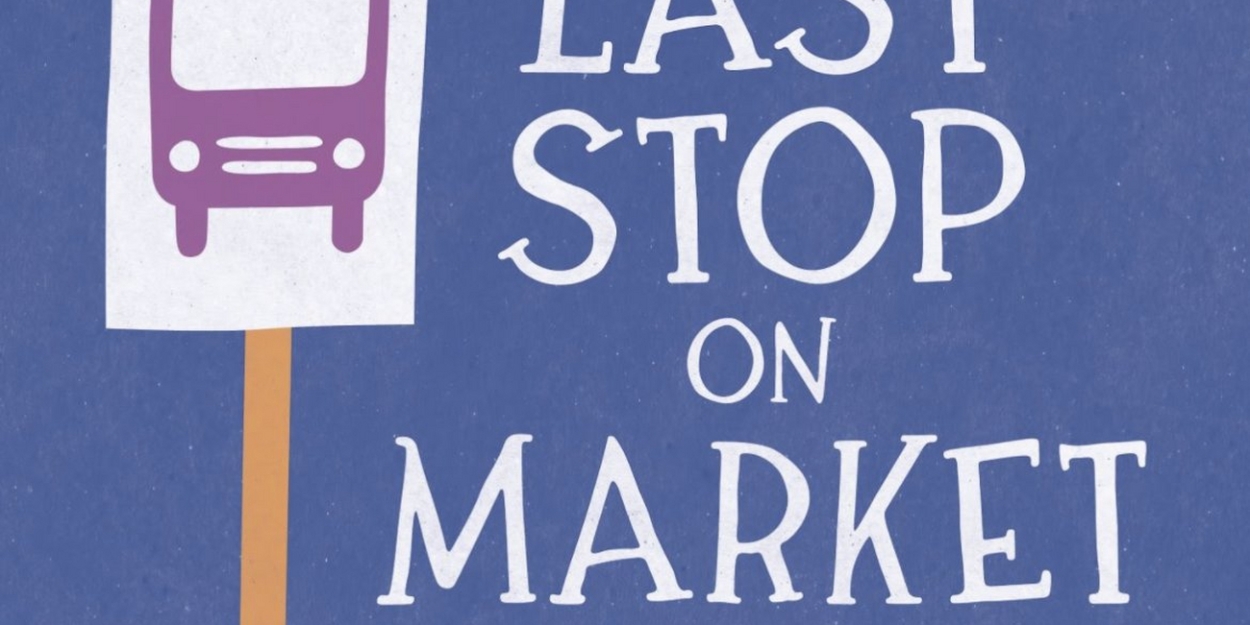 Photos: Sneak Peek at First Stage's LAST STOP ON MARKET STREET