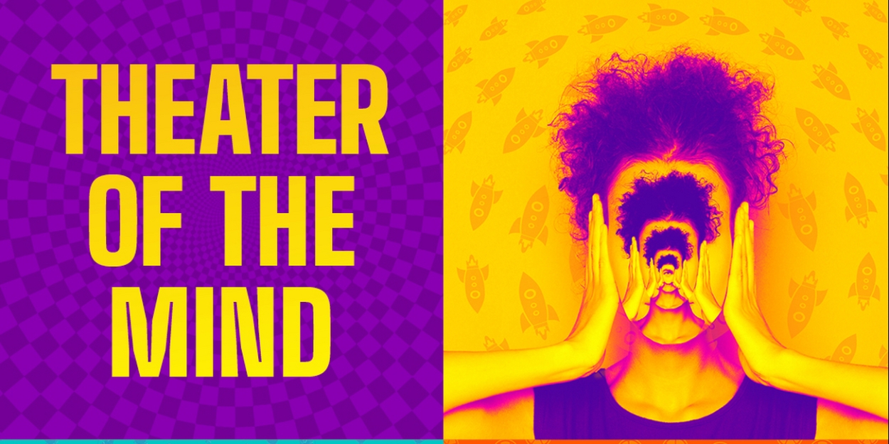 Student Blog: Theater of the Mind