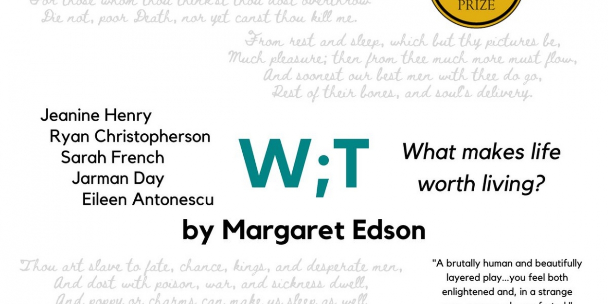 Margaret Edson's Pulitzer Prize-Winning WIT Is Next For The Ensemble ...