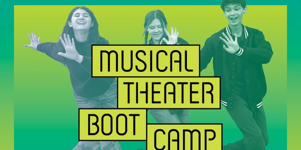 Pasadena Playhouse to Host Musical Theater Boot Camp This Summer