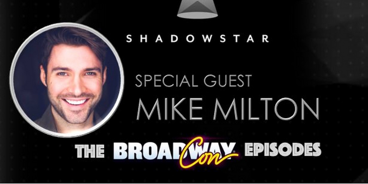 Podcast: West of Broadway Welcomes Special Guest Michael Milton