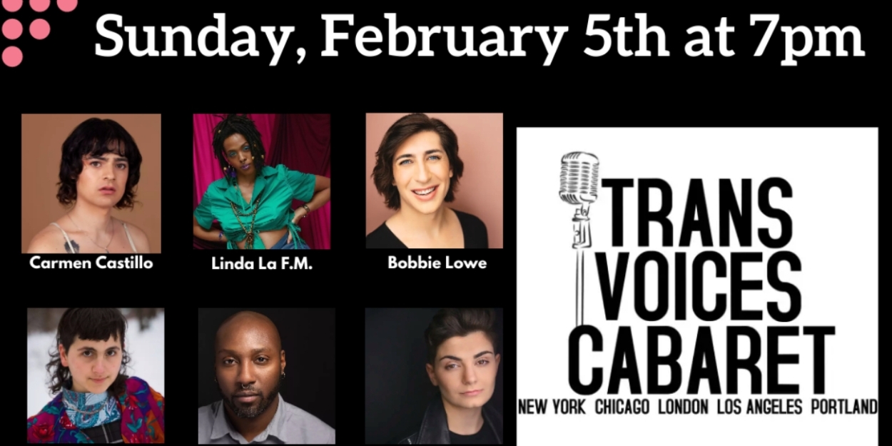 TRANS VOICES CABARET to Return to The Green Room 42 in February